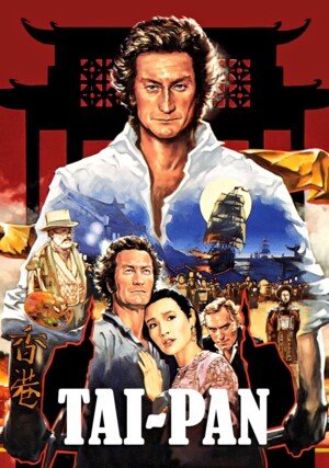 Film Tai-Pan (1986) - Gdzie obejrzeć | Netflix | Disney+ | HBO Max ...