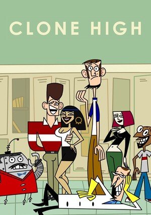 Serial Clone High (2002) - Gdzie obejrzeć | Netflix | Disney+ | HBO Max | SkyShowtime | Amazon ...