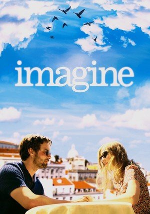 Film Imagine (2012) - Gdzie obejrzeć | Netflix | Disney+ | HBO Max ...