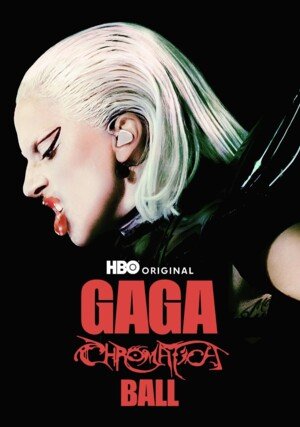 Film Gaga Chromatica Ball (2024) - Gdzie obejrzeć | Netflix | Disney+ ...