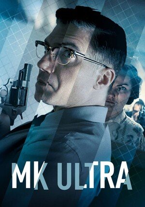 Film MK Ultra (2022) - Gdzie obejrzeć | Netflix | Disney+ | Max ...