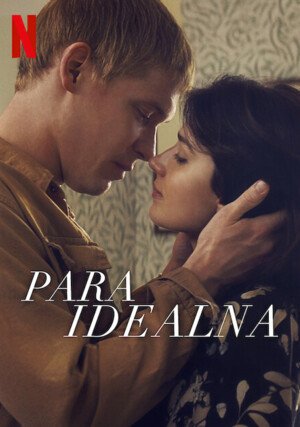Serial Para idealna (2024) - Gdzie obejrzeć | Netflix | Disney+ | Max | SkyShowtime | Amazon ...