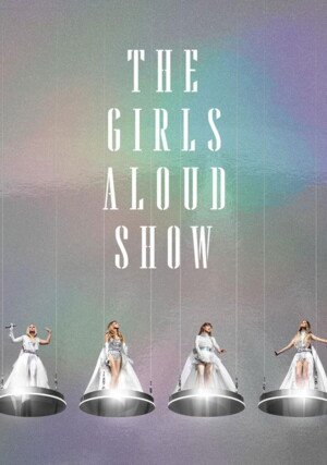 Film The Girls Aloud Show (2024) - Gdzie obejrzeć | Netflix | Disney+ ...