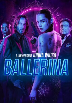 Film Ballerina. Z uniwersum Johna Wicka (2025) - Gdzie obejrzeć VOD ...