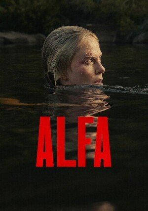 Film Alfa (2026) - Gdzie obejrzeć | Netflix | Disney+ | HBO Max ...
